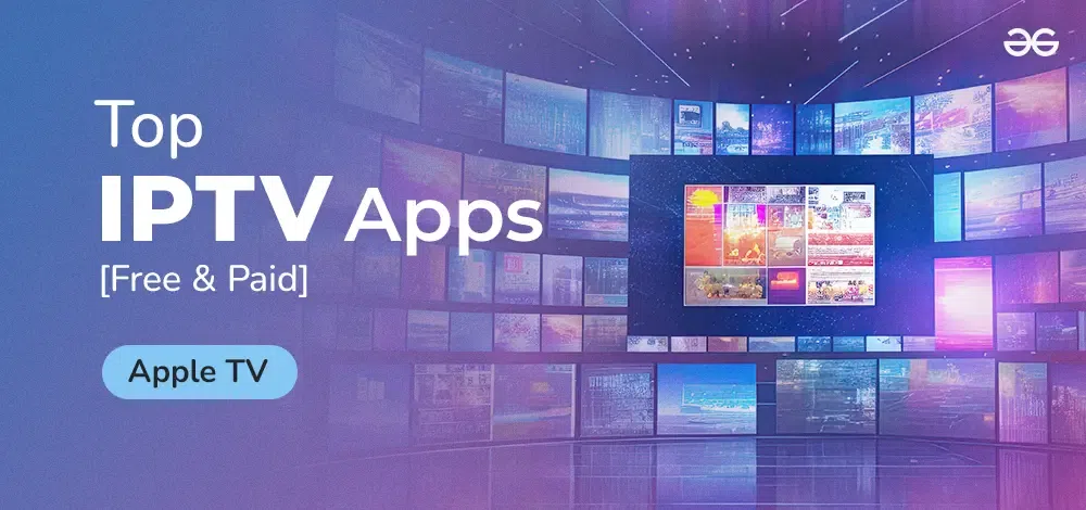 IPTV Apple TV: Descubra como realizar o teste IPTV IPTV Apple TV: Descubra como realizar o teste IPTV